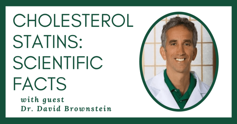 Cholesterol Statins: Scientific Facts with Dr. David Brownstein (#159)