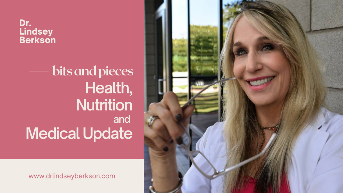 Health, Nutrition & Medical Update with Dr. Berkson (#198)